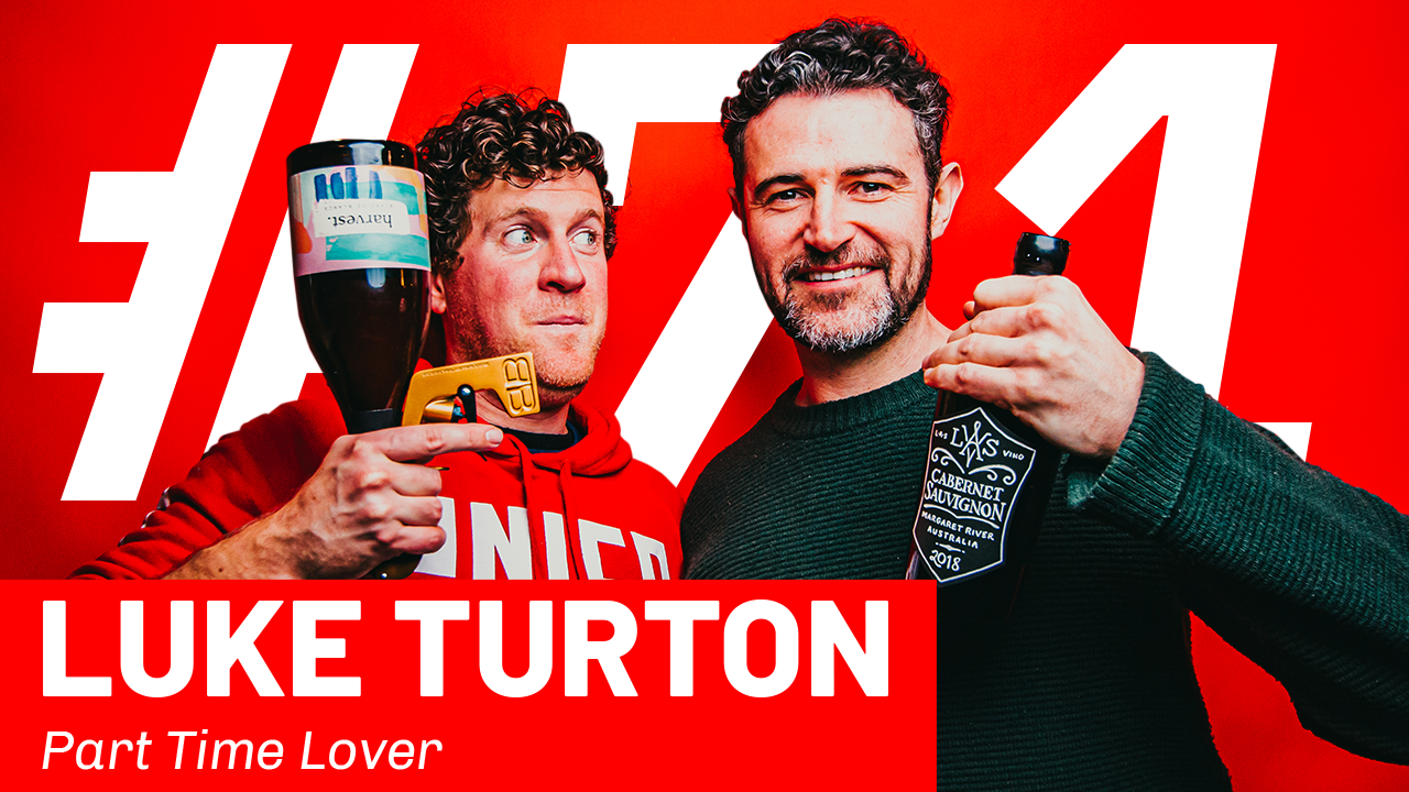 WFTP Episode 71: Luke Turton (Part Time Lover) – Unico Zelo