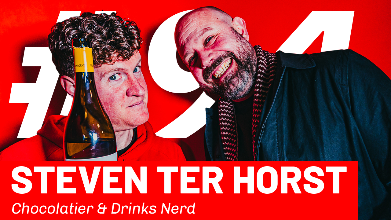 WFTP Episode 91: Steven Ter Horst (Chocolatier & Drinks Nerd) – Unico Zelo